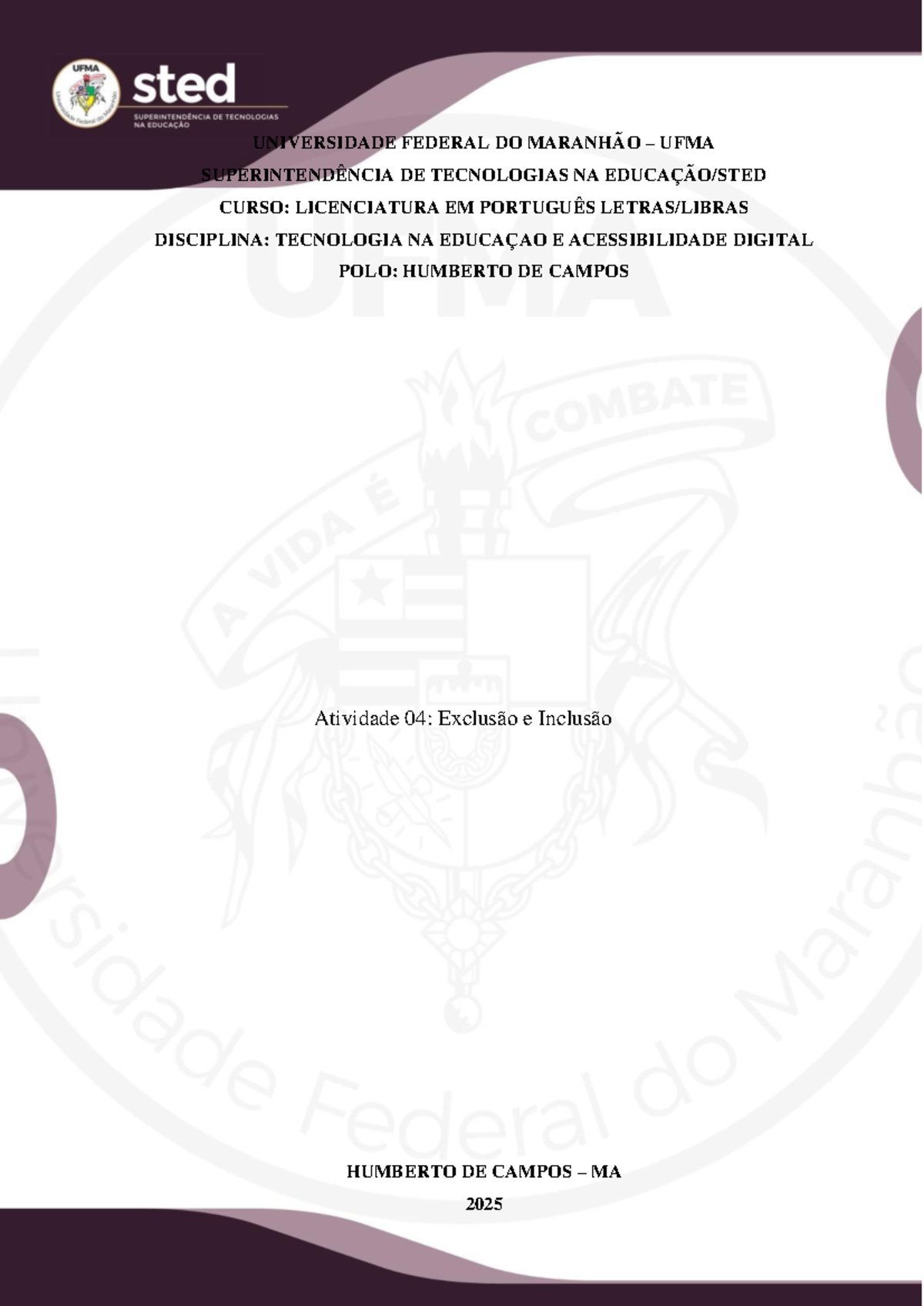 Atividade 04: Exclusão e Inclusão em Tecnologia na Educação - Lic ...