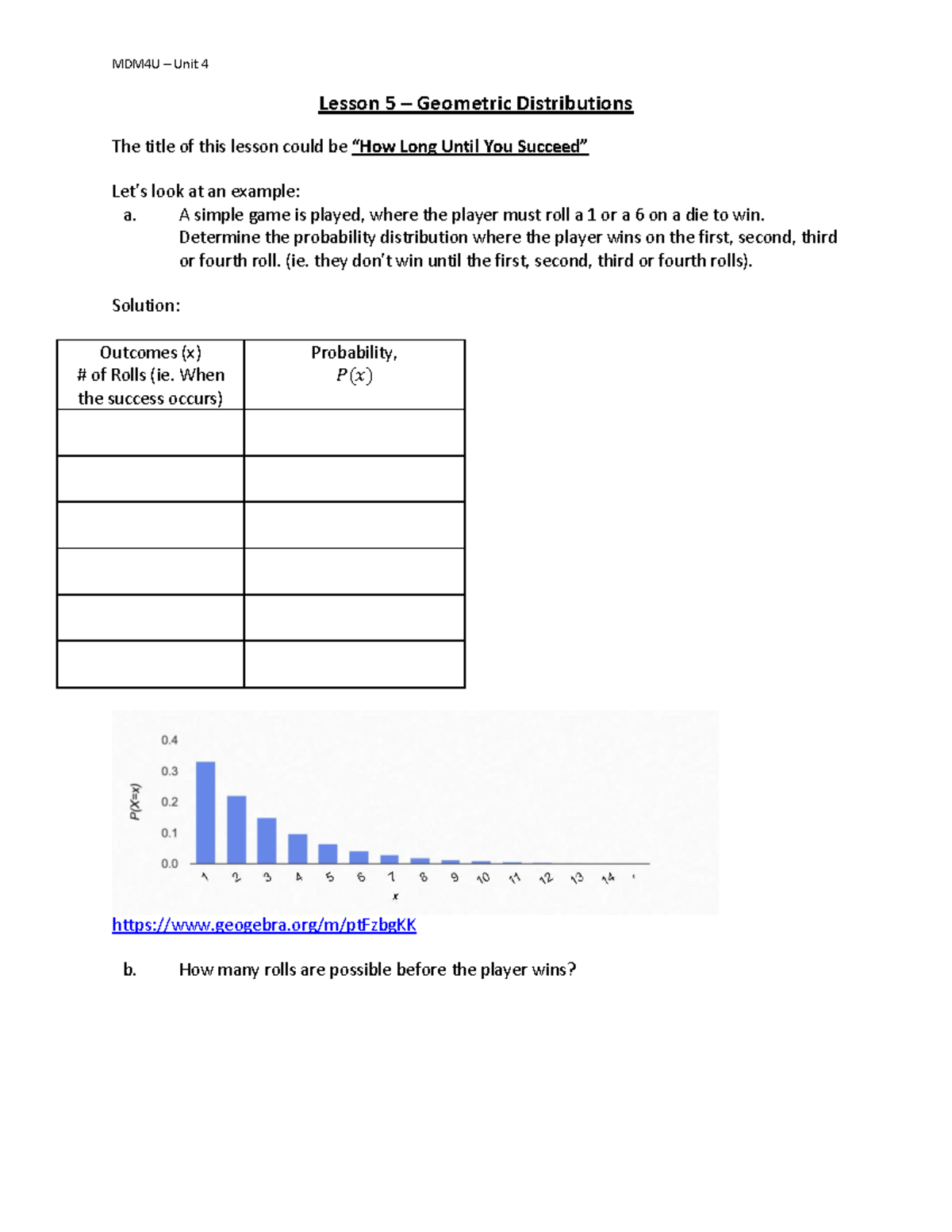 MDM4U Unit 4 Lesson 5: Understanding Geometric Distributions - Studocu