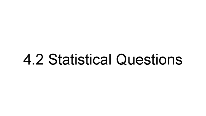 4.2 Statistical Questions & Data Collection Notes - Math - Studocu