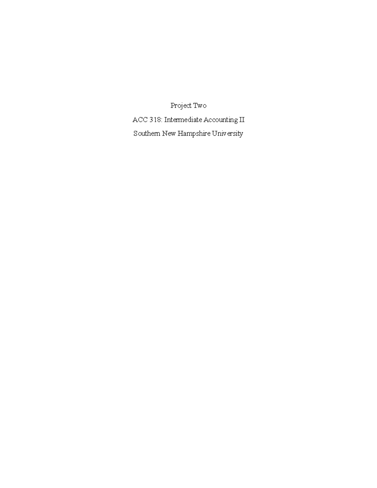 Project Two: Full Disclosure Principle in ACC 318 Intermediate ...