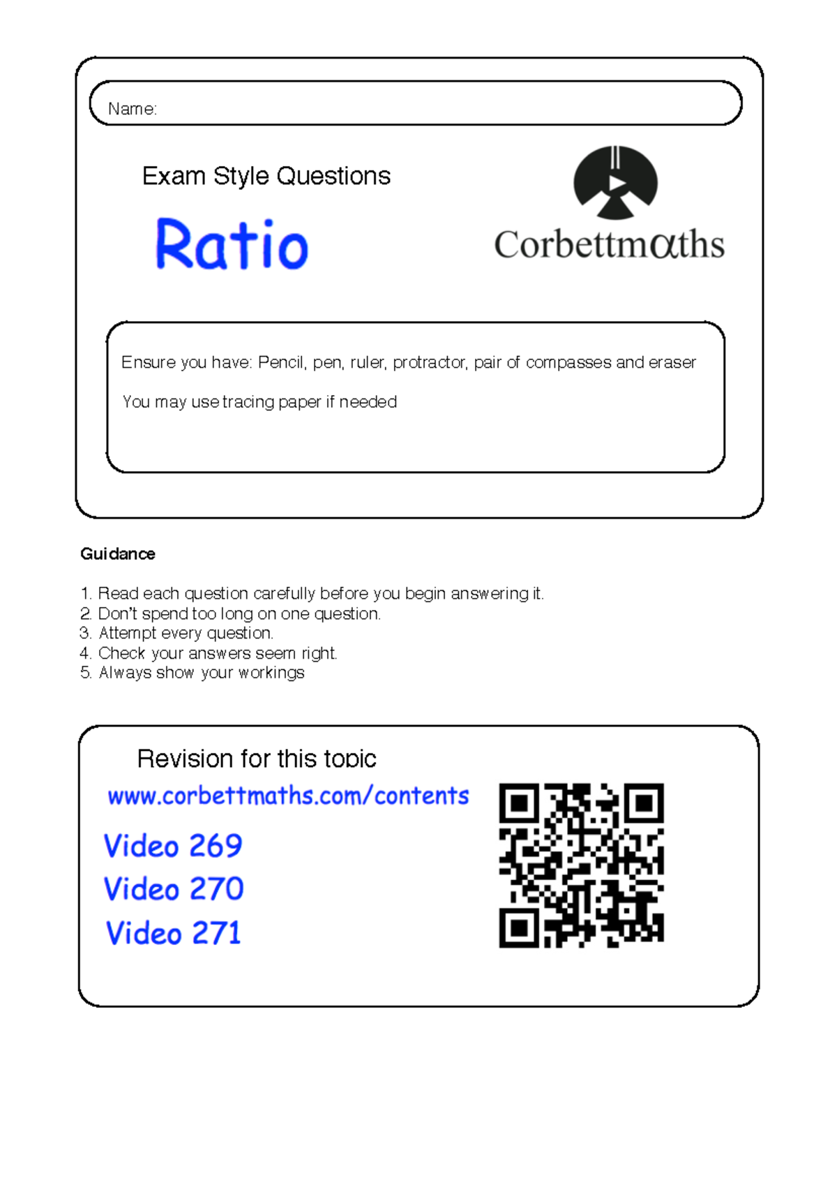 Ratio-pdf - Ratio practice questions - Name: Exam Style Questions Ensure you have: Pencil, pen ...