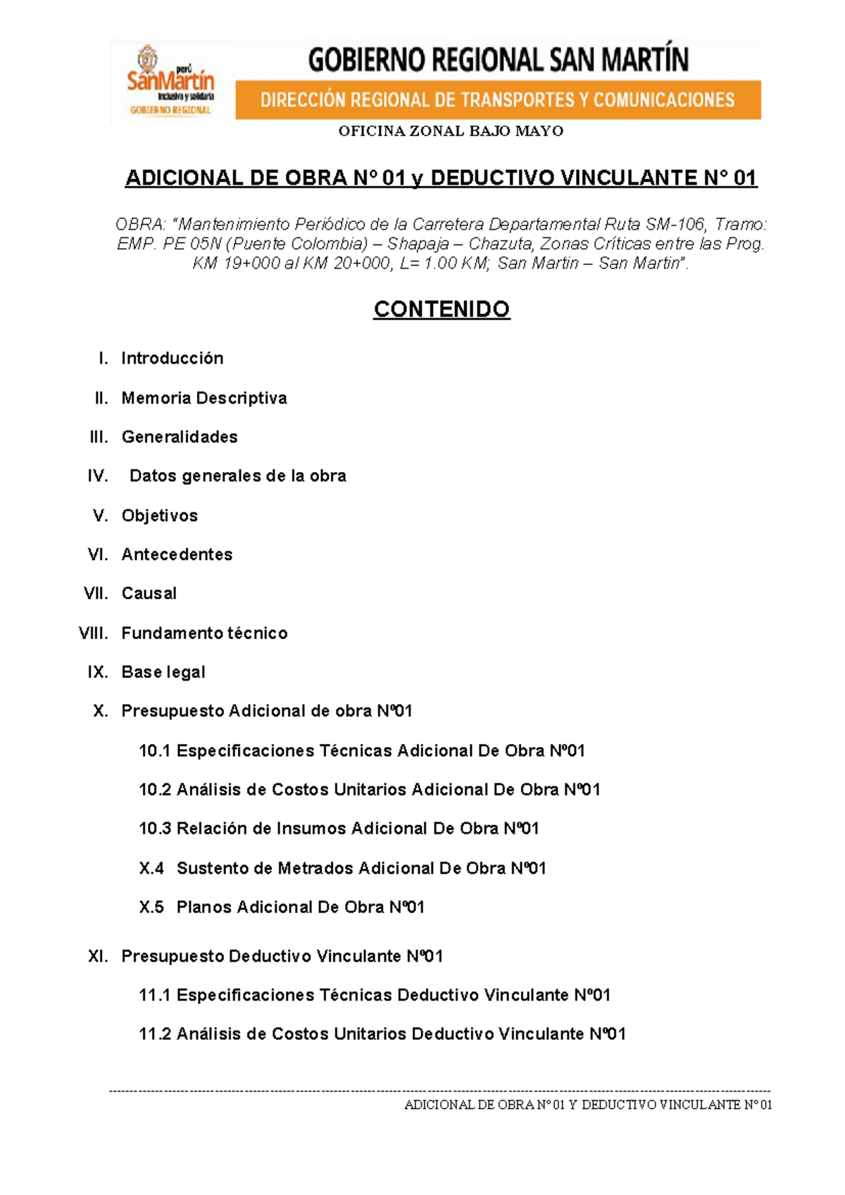 Adicional de Obra N°01 y Deductivo Vinculante N°01 - Mantenimiento Ruta SM-106 - Studocu