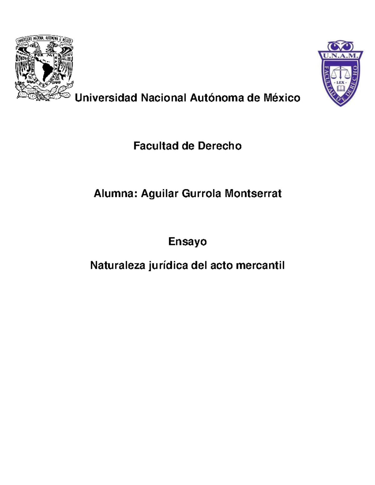 Ensayo sobre la Naturaleza Jurídica del Acto Mercantil - FD 101 - Studocu