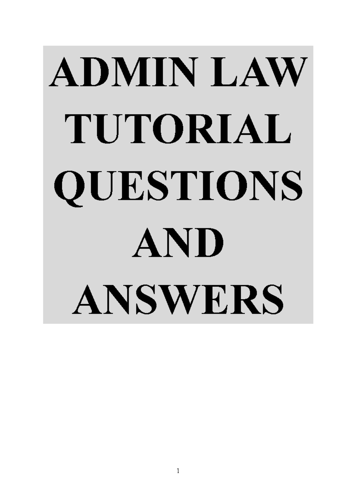 LLH206 Admin Law Tutorial Questions & Answers - Summer 2017 - Studocu