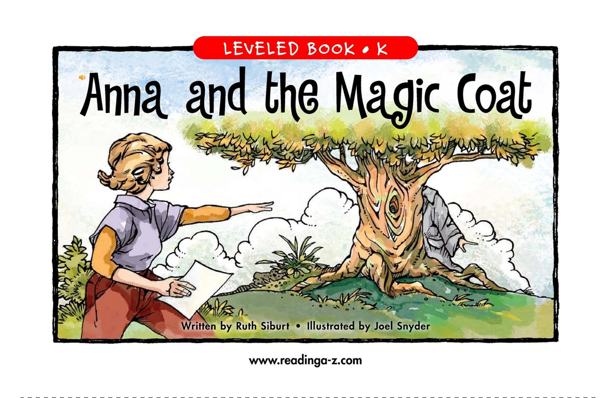 Anna and the Magic Coat - asdfasdfasd - LEVELED Book K Anna and the ...