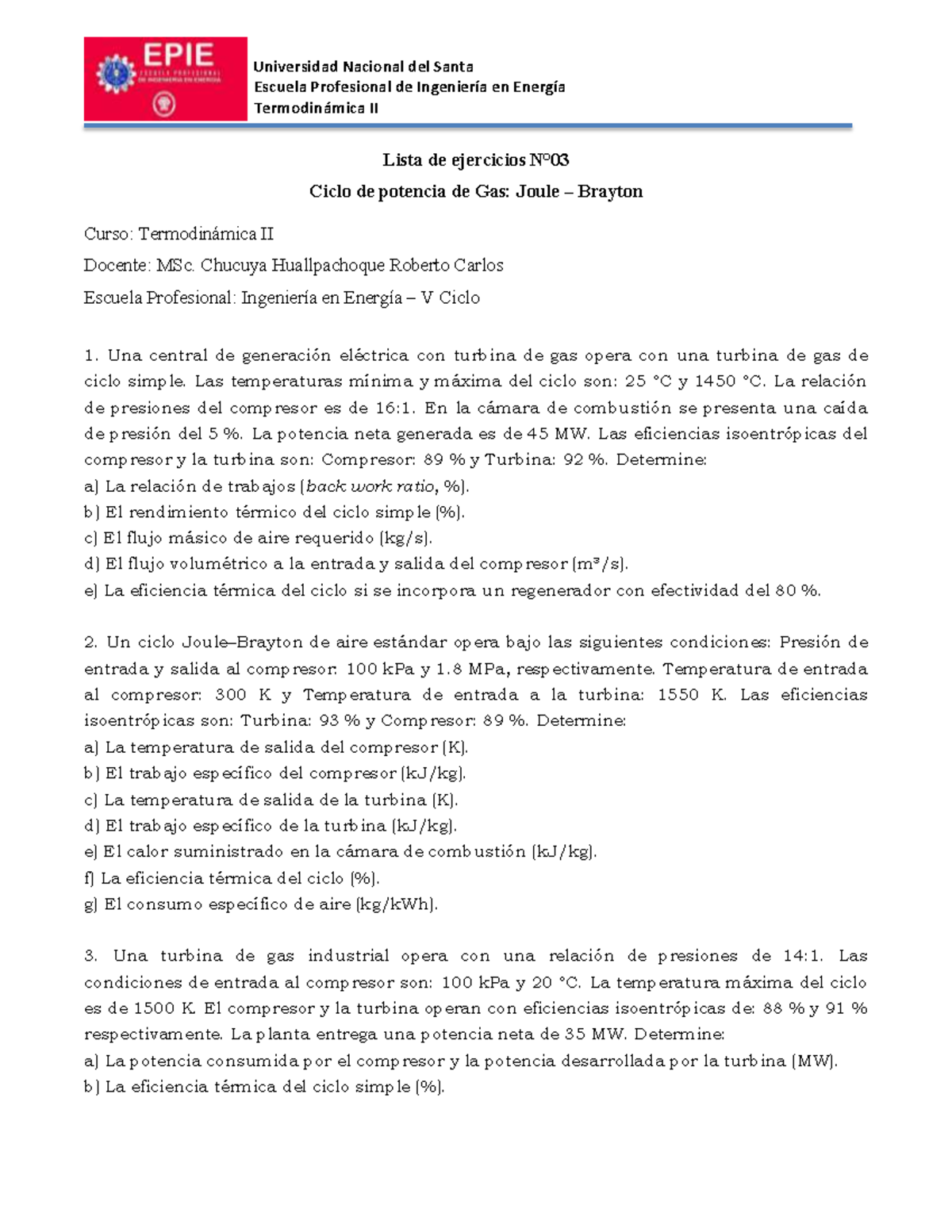 Lista de Ejercicios Termodinámica II: Ciclo Joule Brayton - Studocu