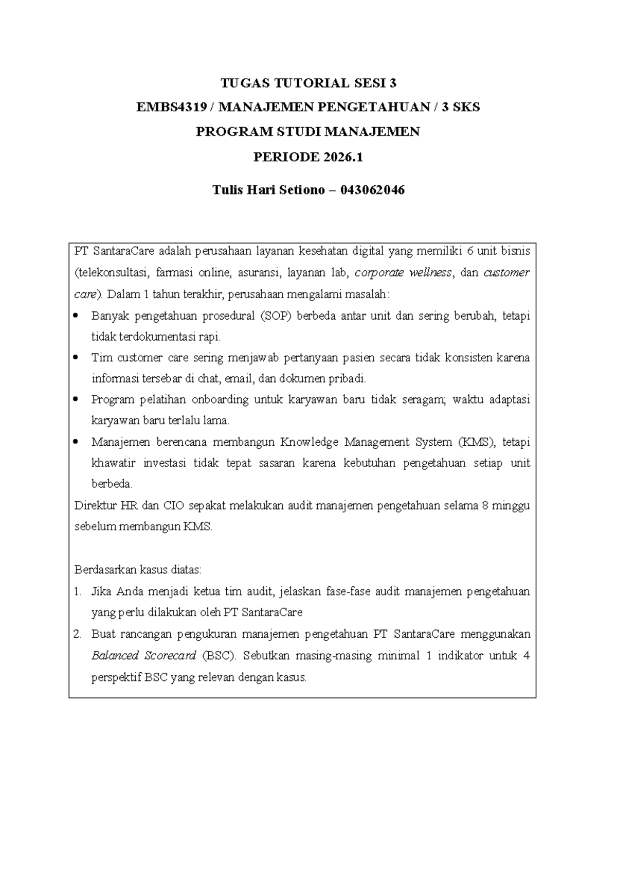 Tugas Tutorial 3 EMBS4319: Audit Manajemen Pengetahuan di PT ...