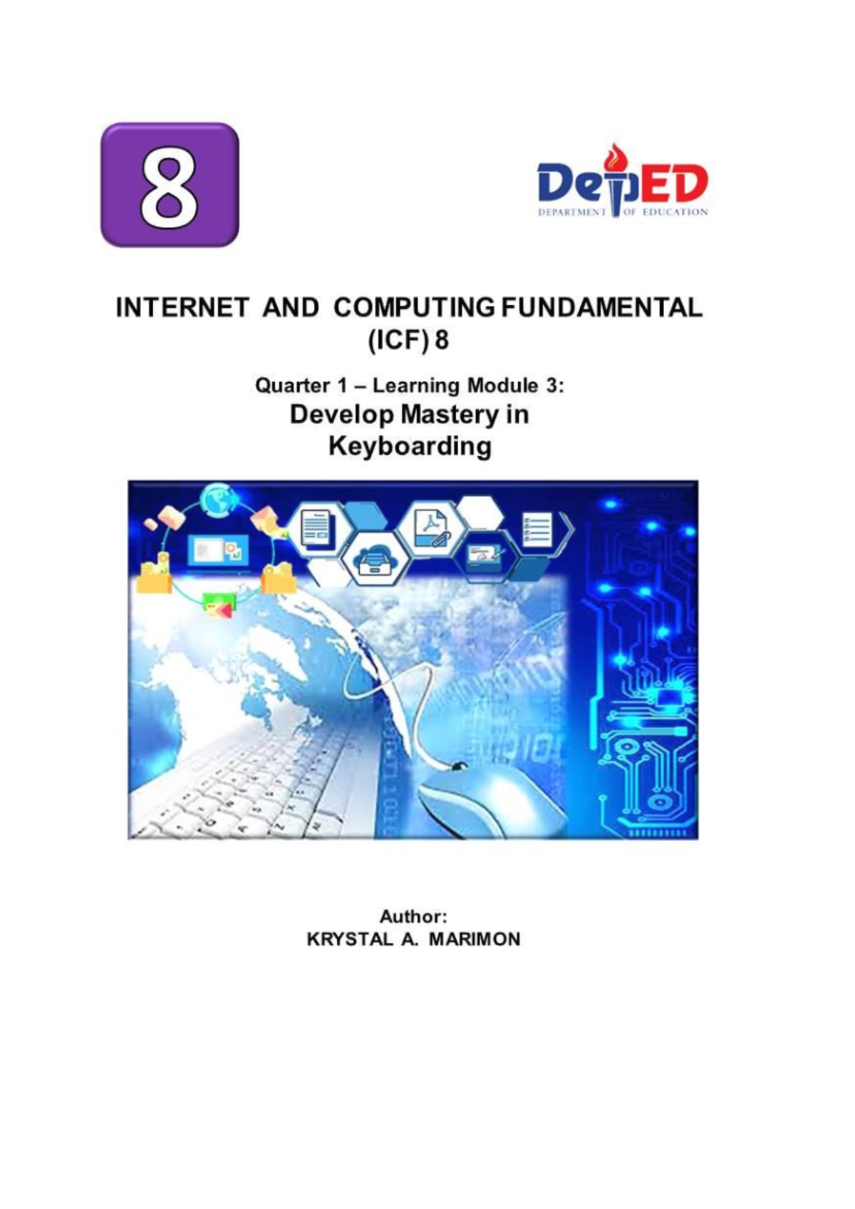 Elective 8 - ICF 8: Mastering Keyboarding Skills Module 3 - Studocu