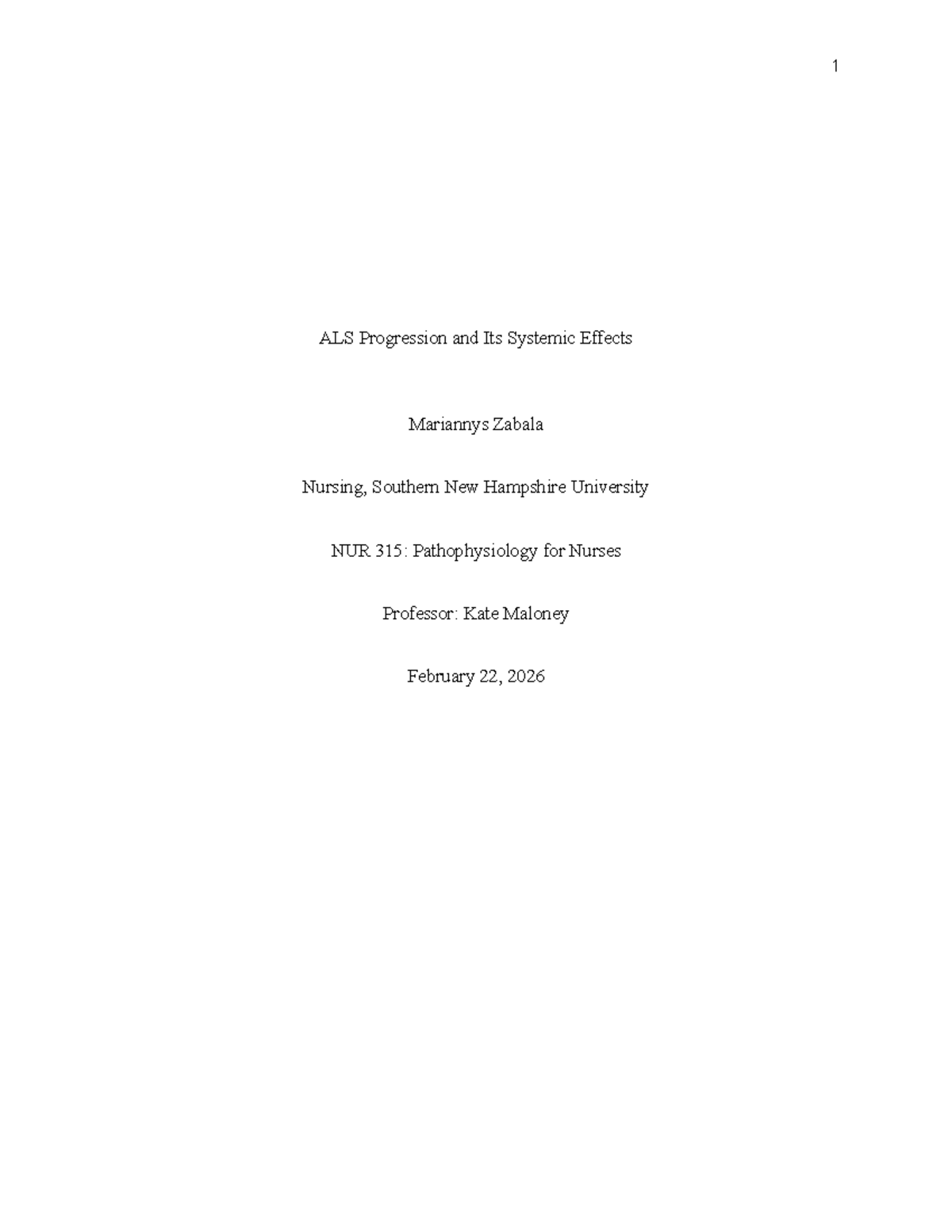 NUR 315: ALS Progression and Systemic Effects - A Case Study on Stephen ...