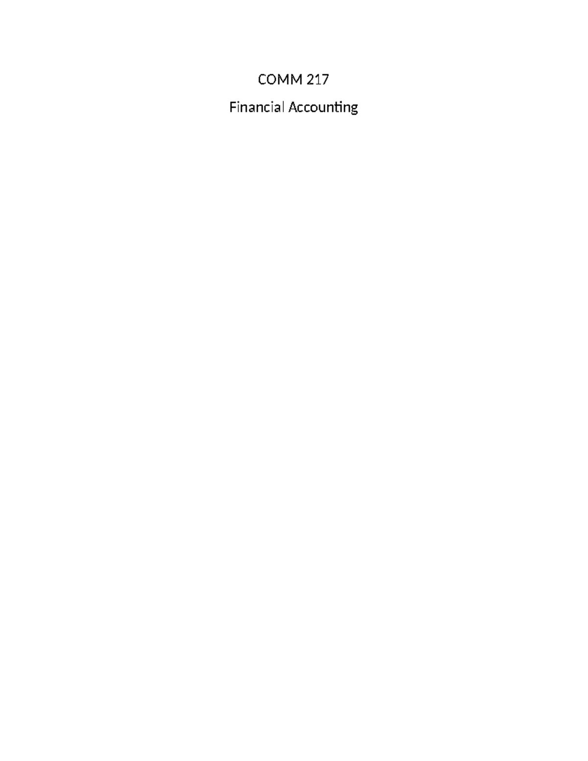 COMM 217 note - notes - COMM 217 Financial Accounting Chapter 1 ...
