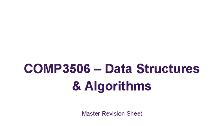 COMP3506 Data Structures & Algorithms Comprehensive Revision Guide ...
