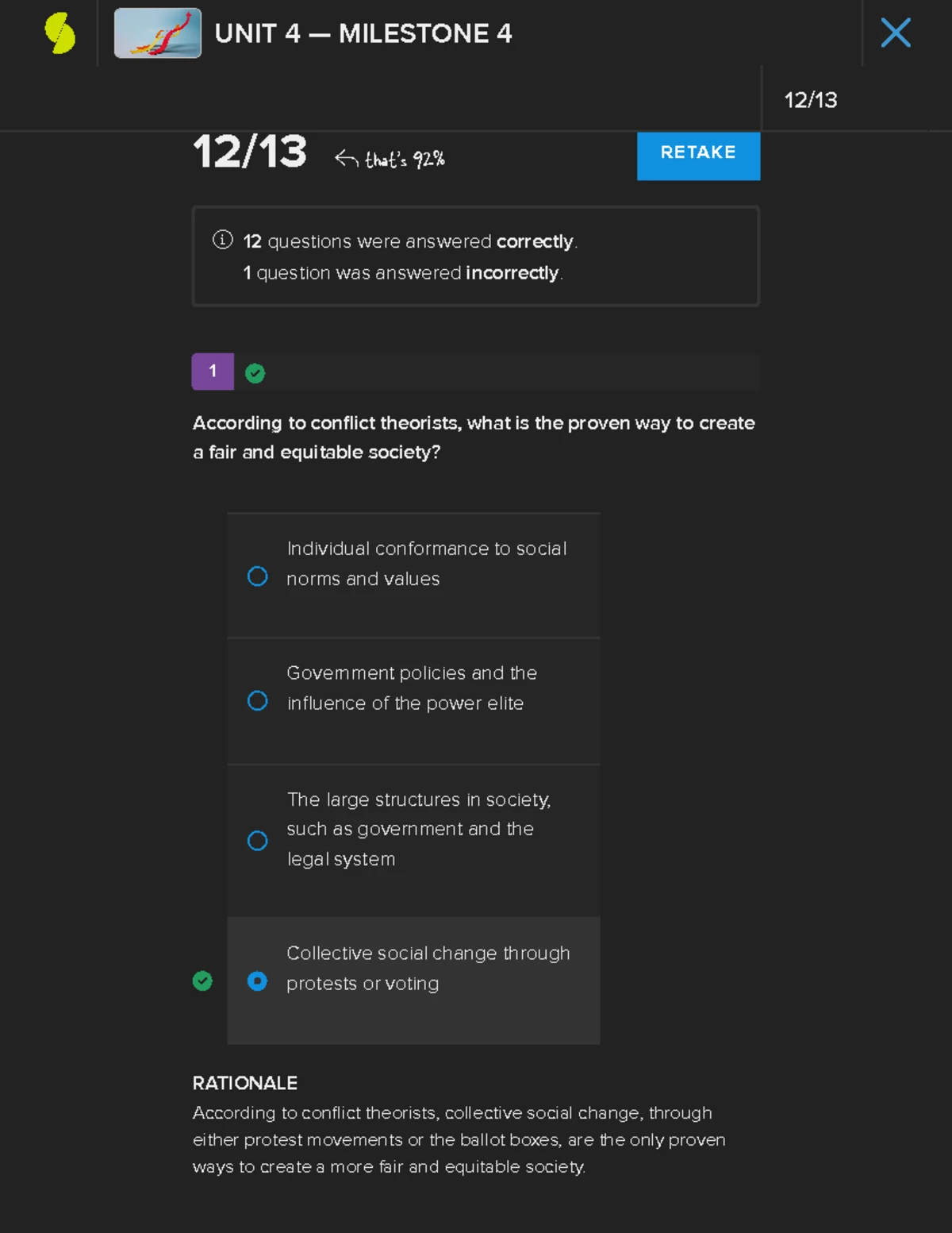 Sociology Milestone 1 - *SOC1010 (SOPH-0051) - 1 13 / 15 that's 87% RETAKE 13 questions were ...