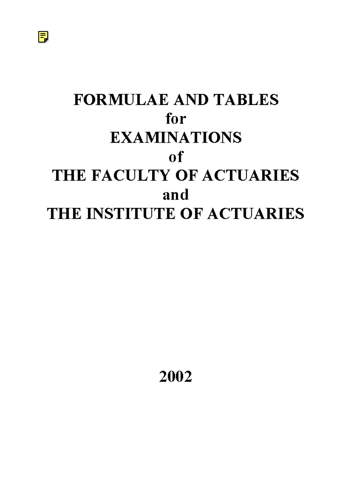 Ifoa Exam Formulae and Tables for Actuarial Examinations - Studocu