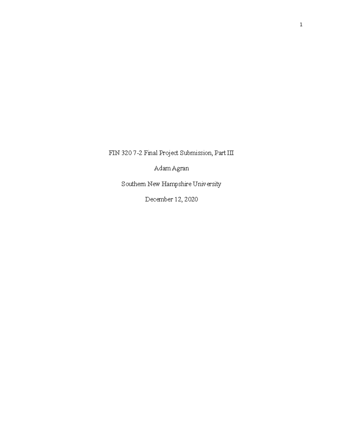 FIN 320 7-2 Final Project Submission: Investment Decisions Analysis ...