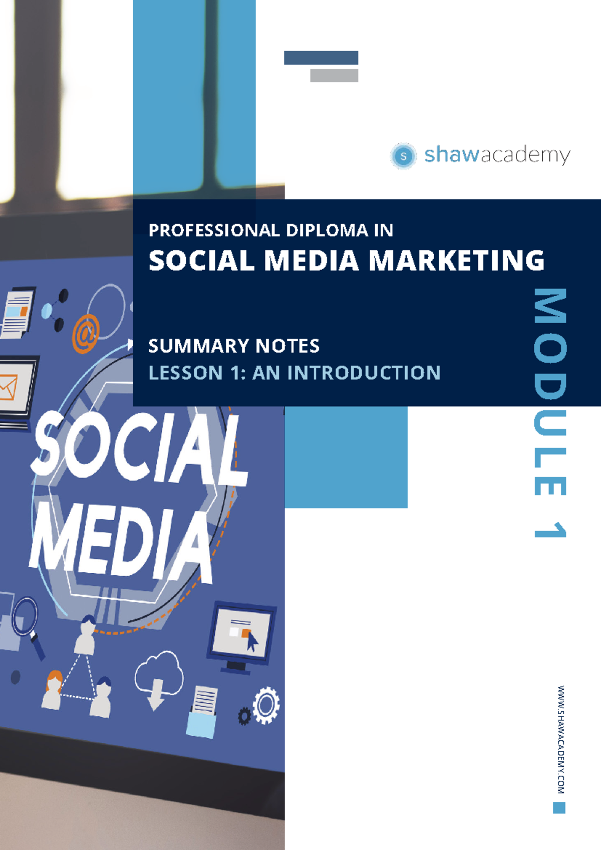 Social Media Marketing Summary Notes Module 1, Lesson 1 Shaw Academy ...