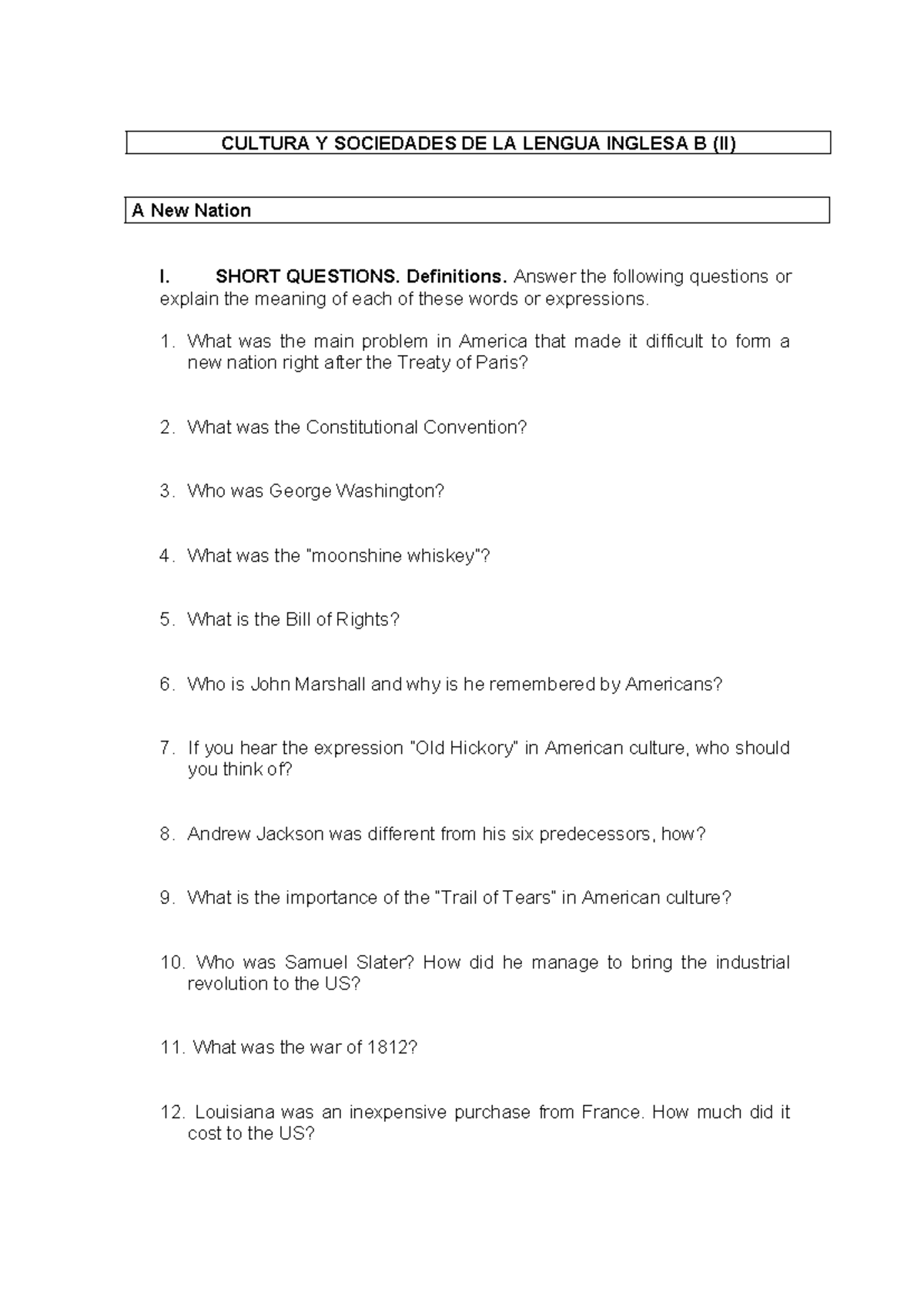 CULTURA Y SOCIEDADES DE LA LENGUA INGLESA B (II) A New Nation: Short ...