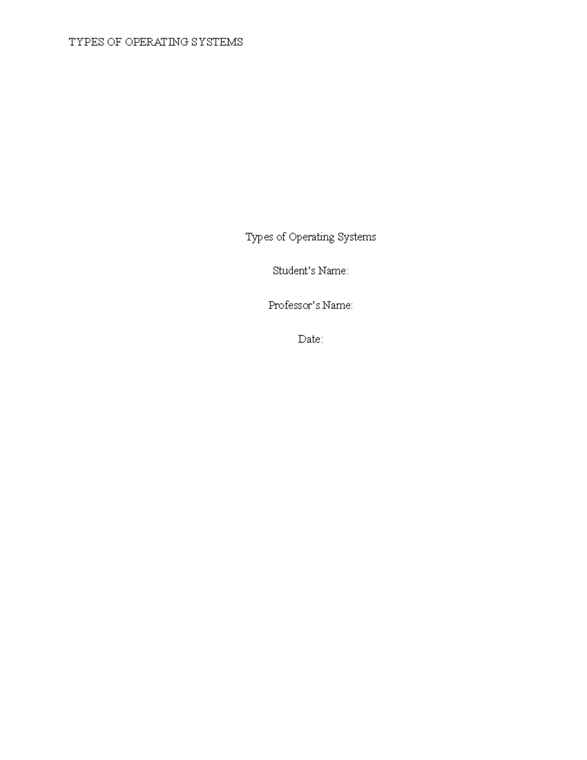 Operating System Assignment - Types of Operating Systems Student’s Name ...
