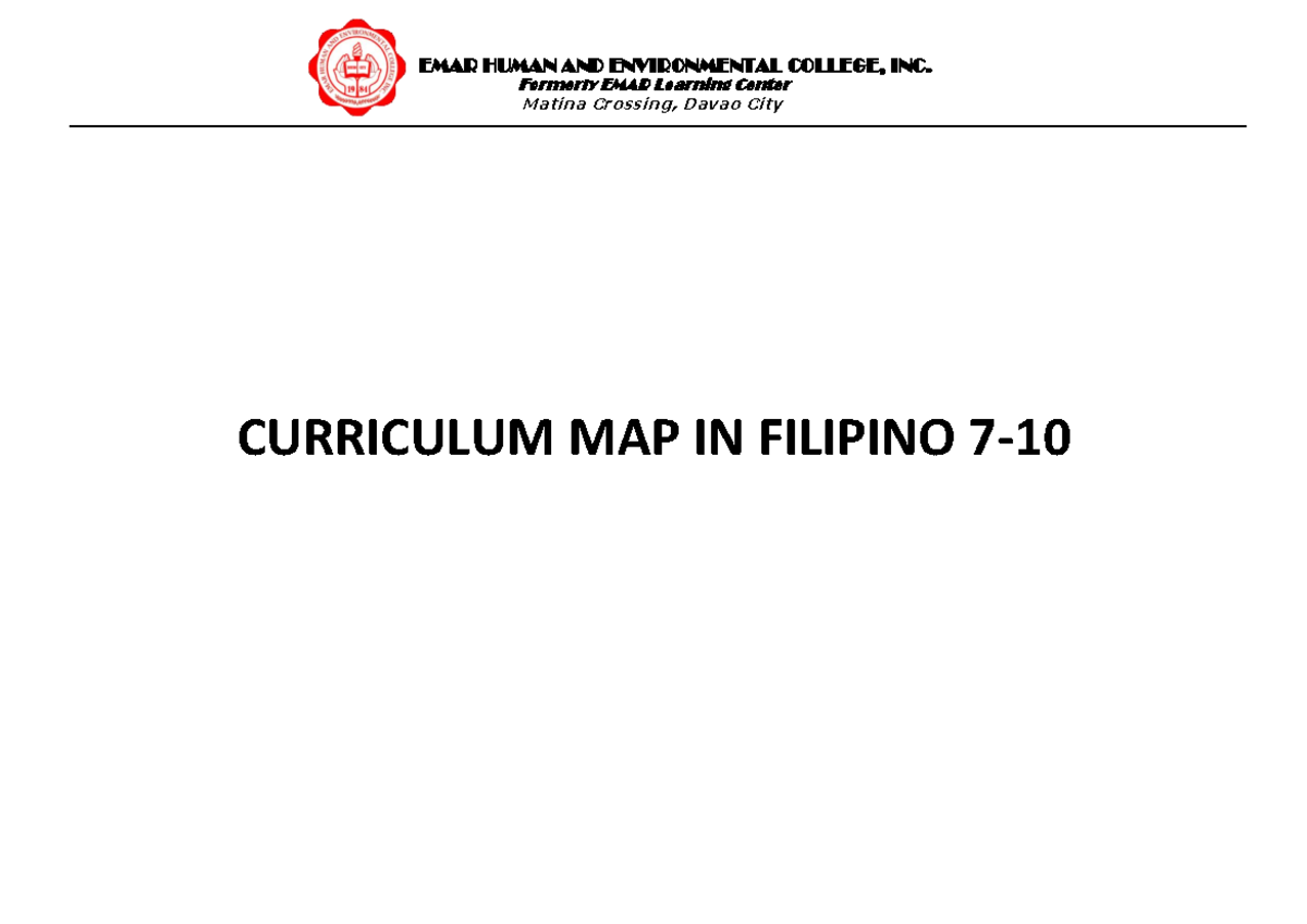 Curriculum MAP IN Filipino 7-10 - EMAR HUMAN AND ENVIRONMENTAL COLLEGE ...