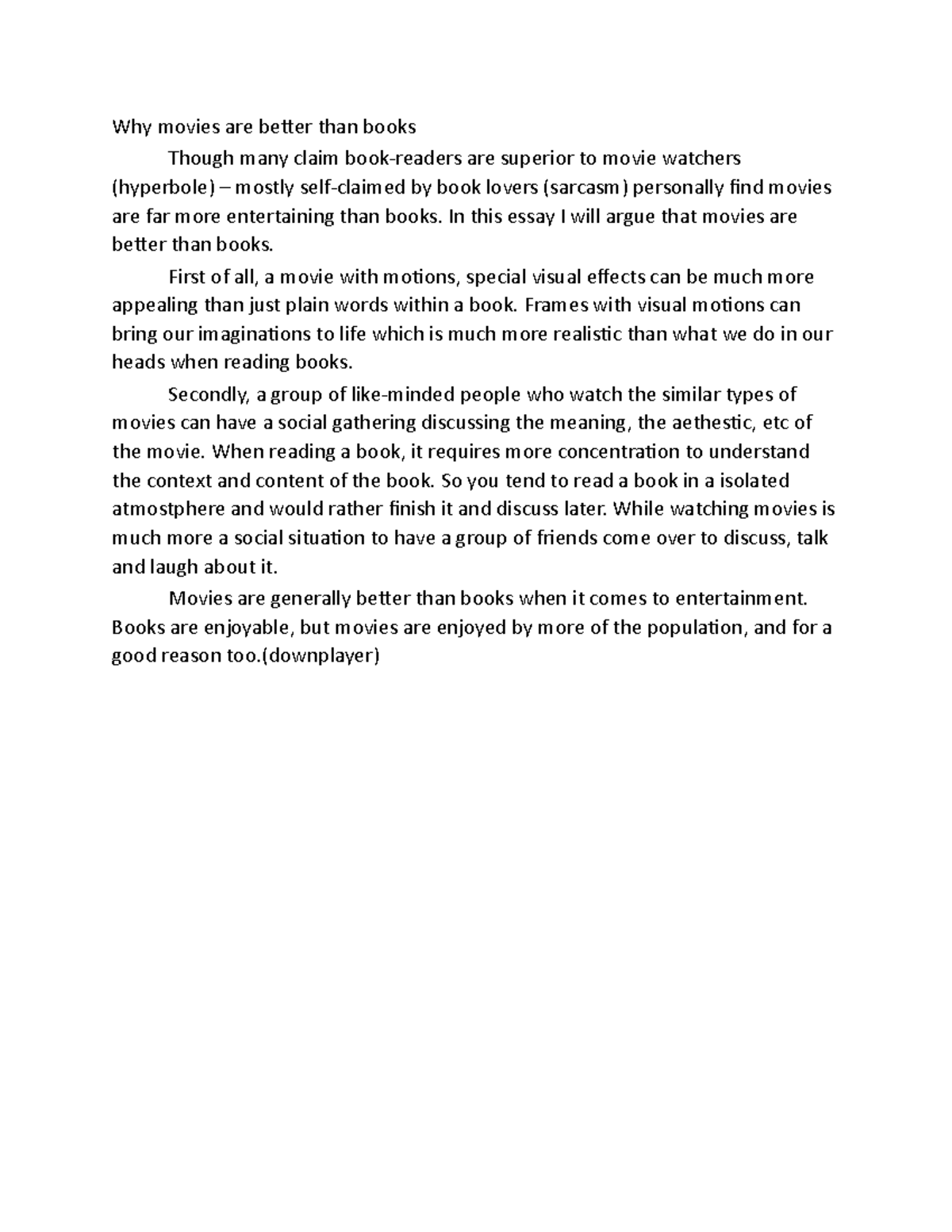 ENG101 Final Essay: Why Movies Are Better Than Books - Studocu