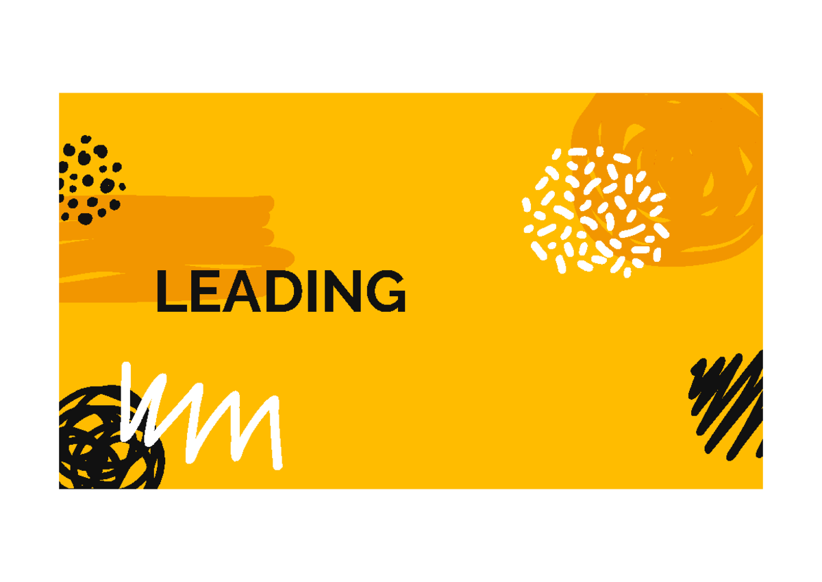 Notes on Leadership - Theories, Strategies, and Challenges - LEADING ...