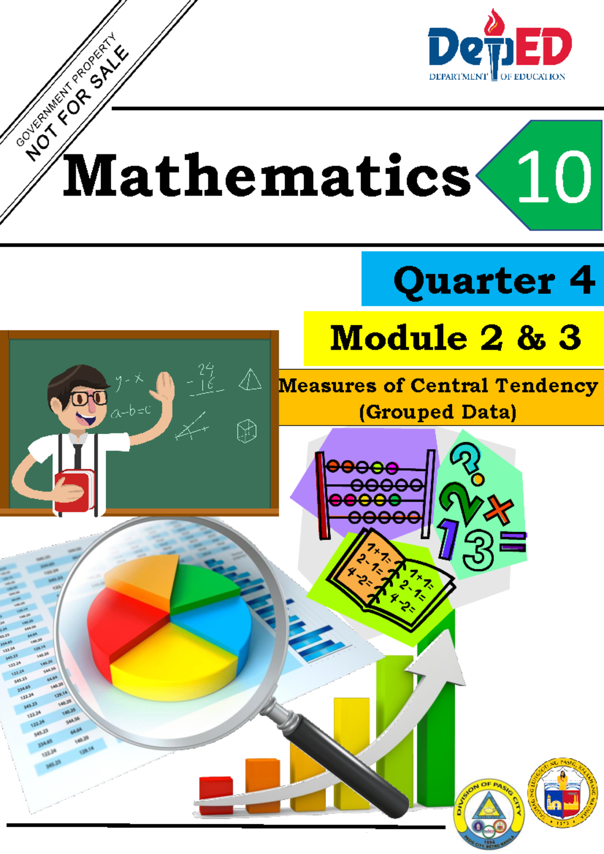 MATH10-Q4-M2 and 3 - Mathematics 10 - Measures of Central Tendency (Grouped Data) 10 Mathematics ...
