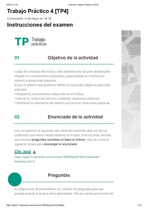 Examen Trabajo Práctico 1 [TP4] procesal - Trabajo Práctico 4 [TP4] Comenzado: 4 de abr en 16 ...