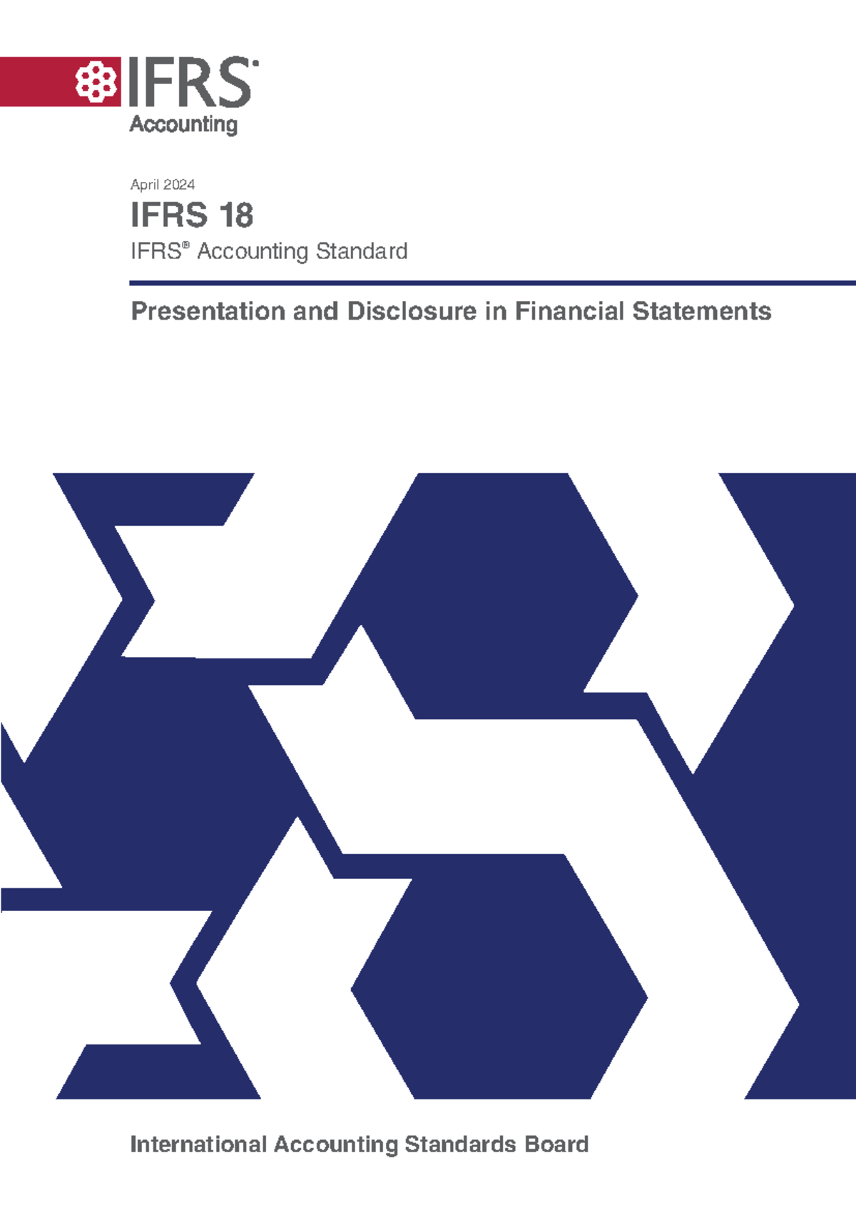 IFRS 18: Presentation & Disclosure in Financial Statements (April 2024 ...