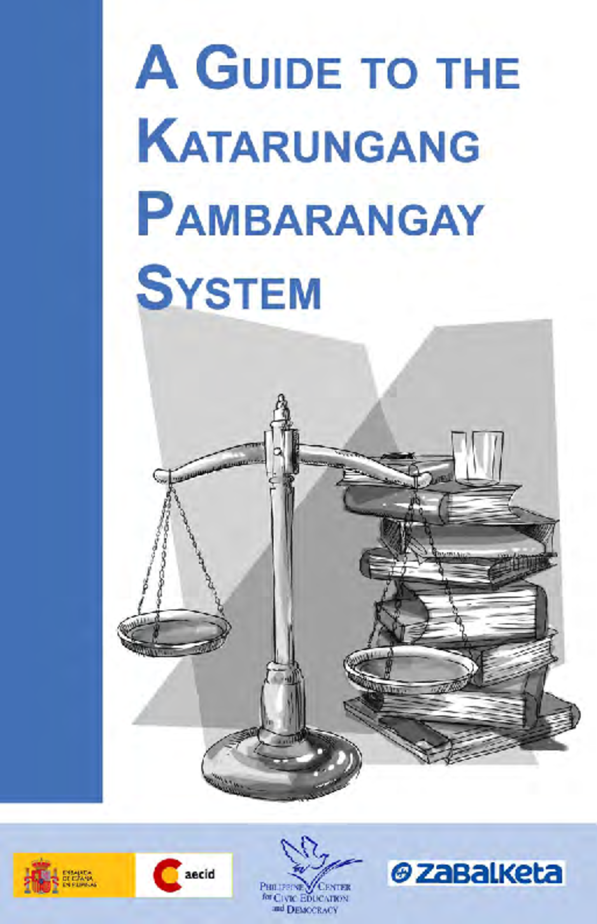 Guide to Katarungnag Pambarangay - A GUIDE TO THE KATARUNGANG ...