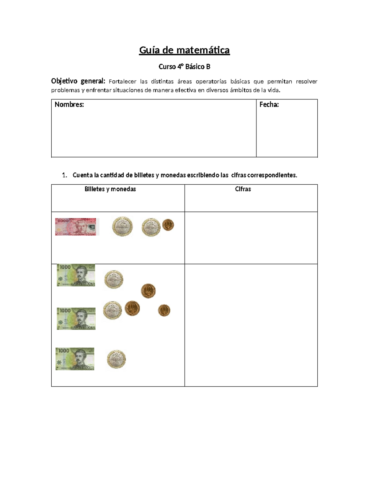 Guía de matemática - Guía propia - Guía de matemática Curso 4° Básico B ...