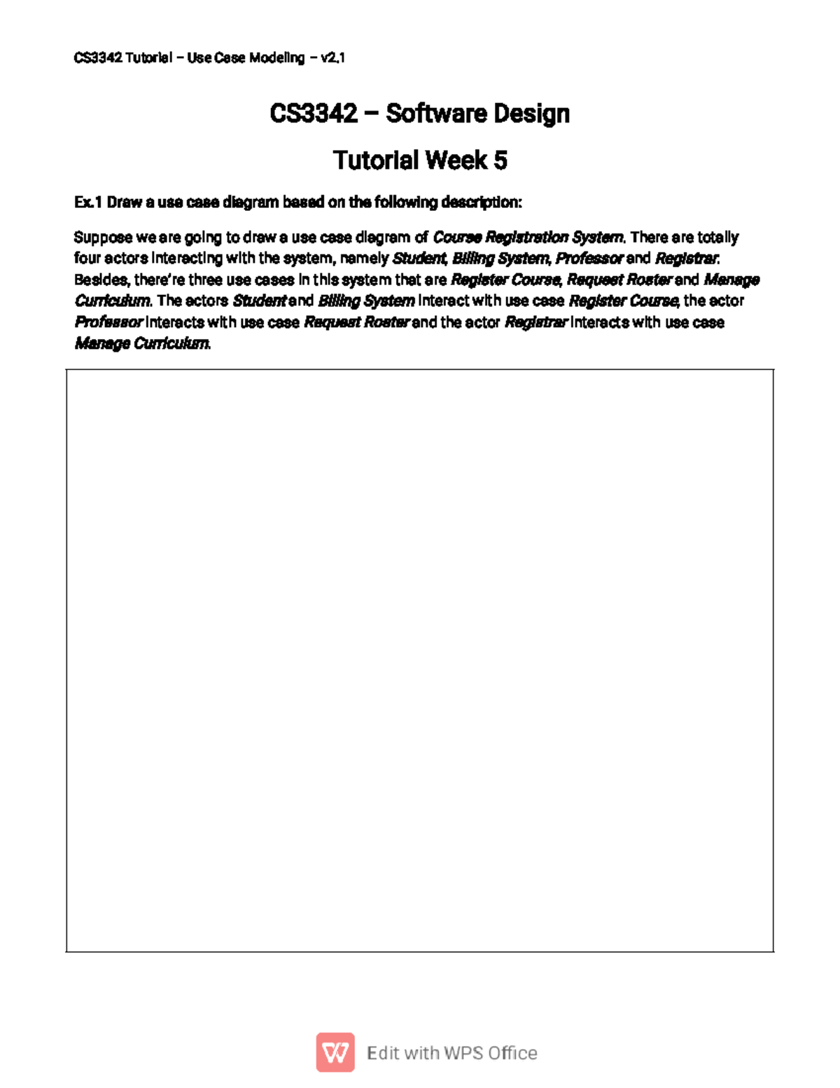CS3342 Tutorial w05 Use Case Diagram 13268100 - CS3342 Tutorial – Use Case Modeling – v2. CS3342 ...
