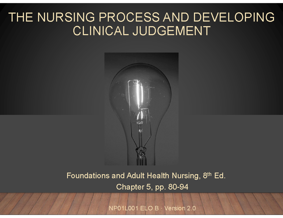 081-PP01L001 ELO B Nursing Process & Clinical Judgement V2 Insights ...