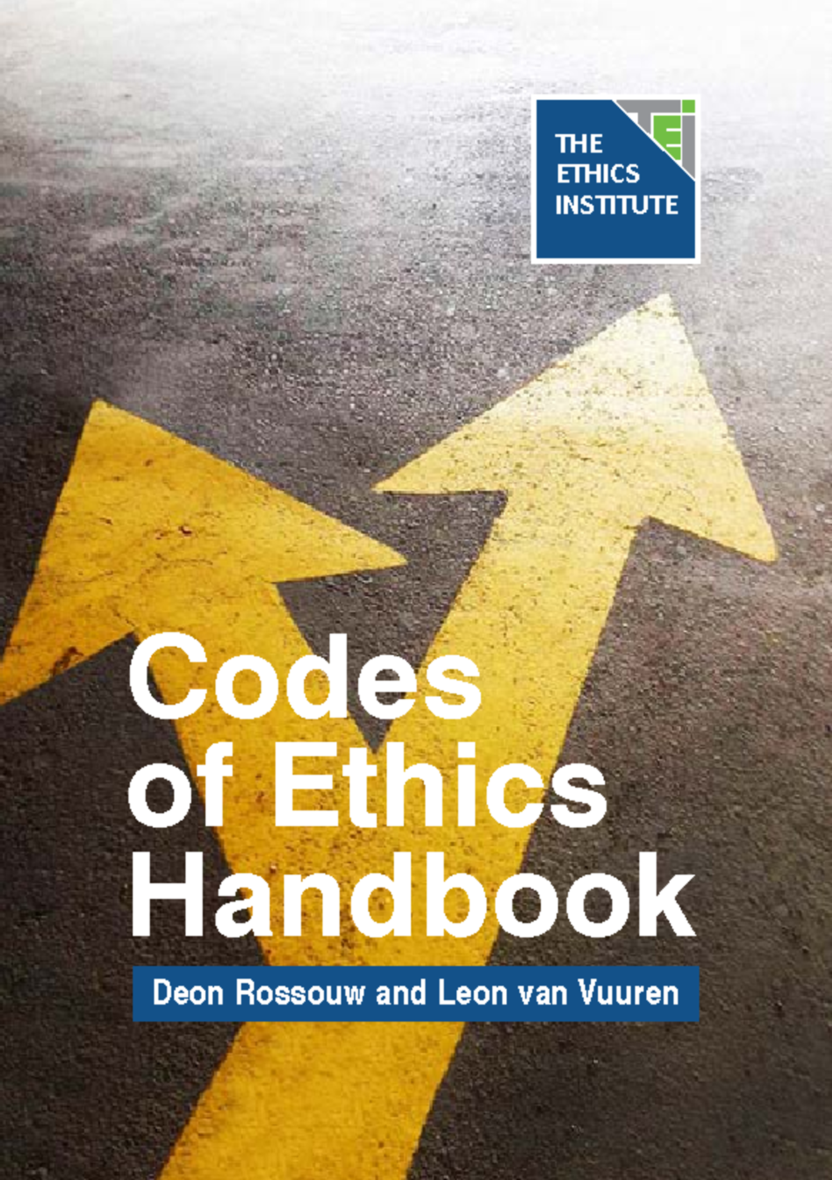 2020 Codes of Ethics Handbook: Insights from The Ethics Institute - Studocu