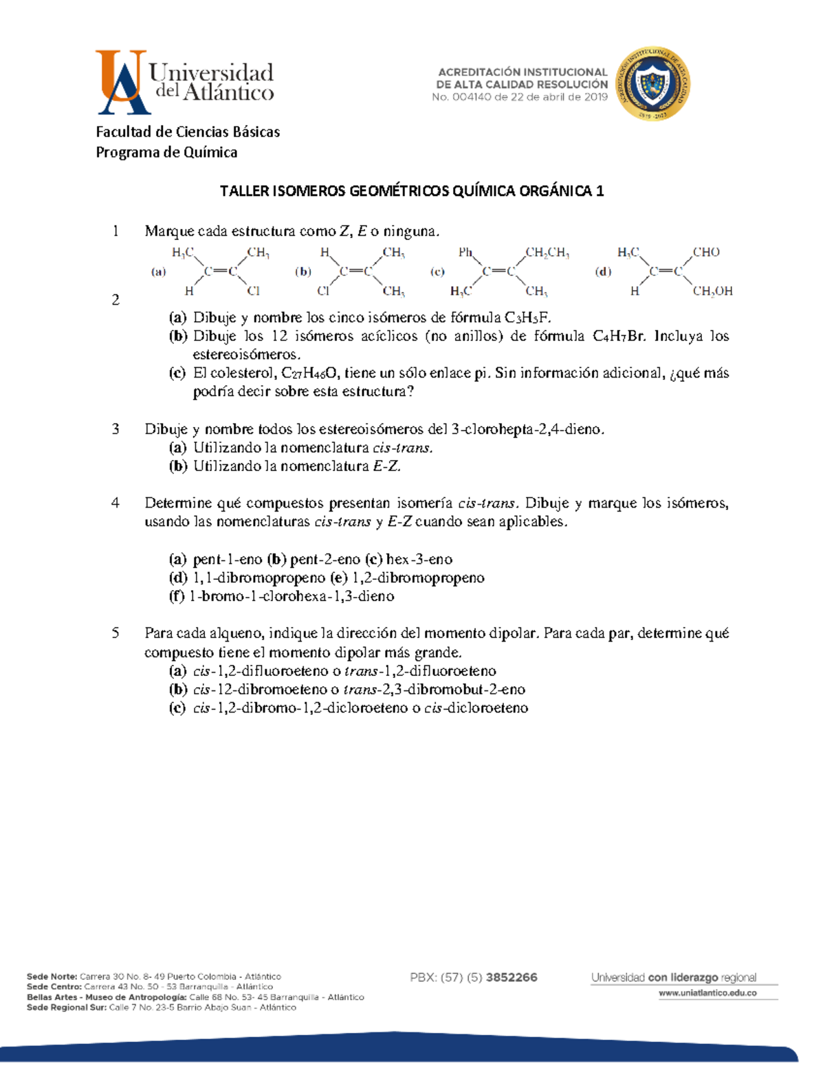 Taller Isomeros Geométricos Química Orgánica 1 - Facultad de Ciencias ...