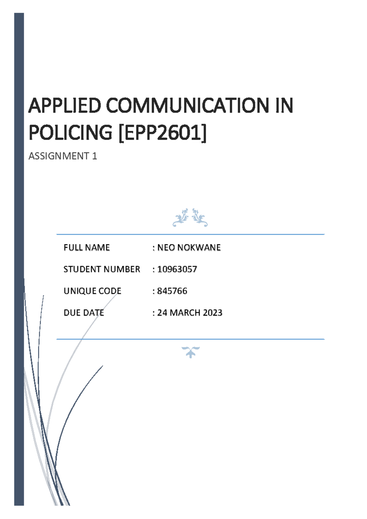 EPP2601 Assignment 1 - Info & Analytic Report on Policing Communication ...
