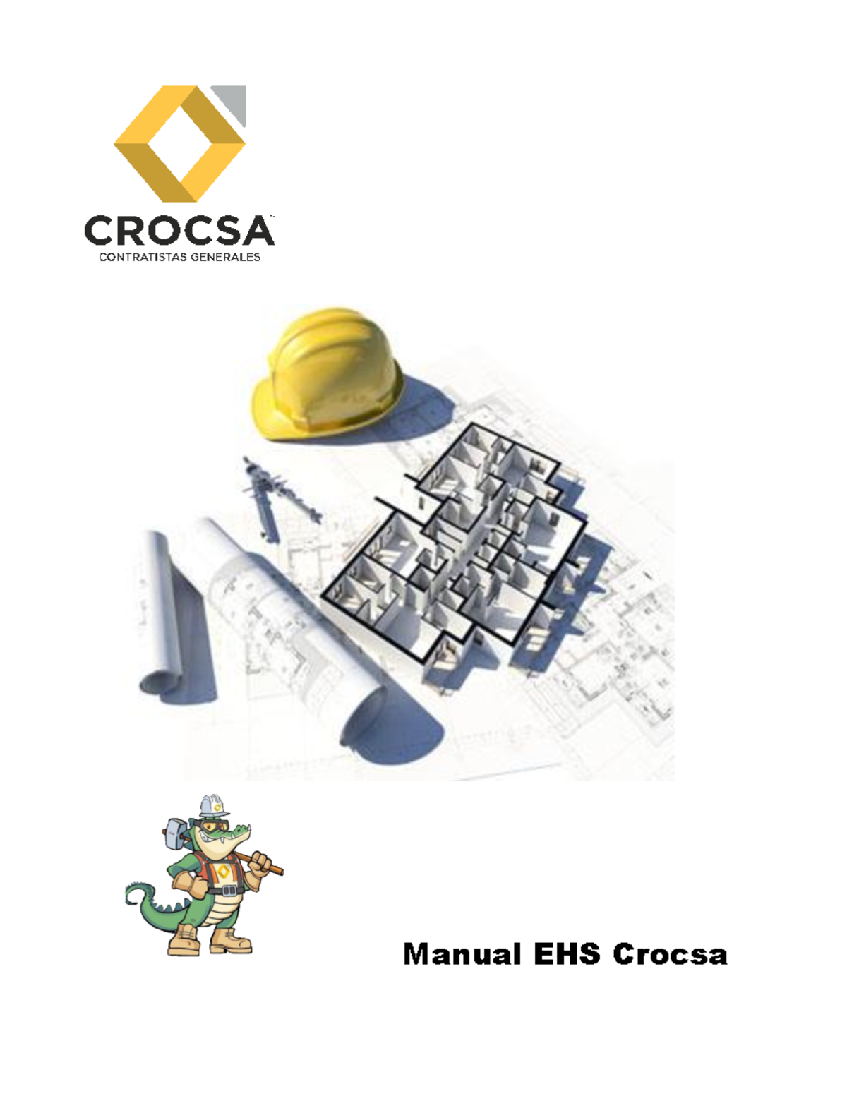 Manual EHS Crocsa 2021: Normas y Procedimientos de Seguridad - Studocu