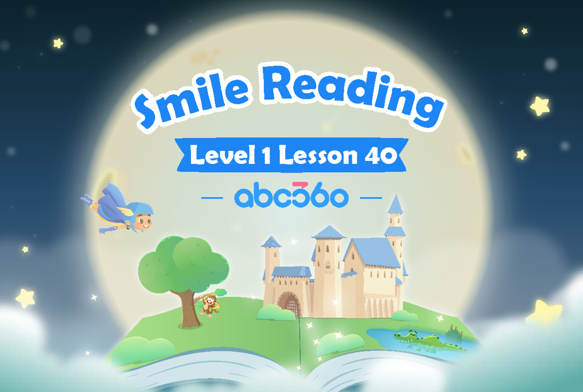 Smile Reading Level 1 Unit 1 Lesson 40 - Phonics - Studocu