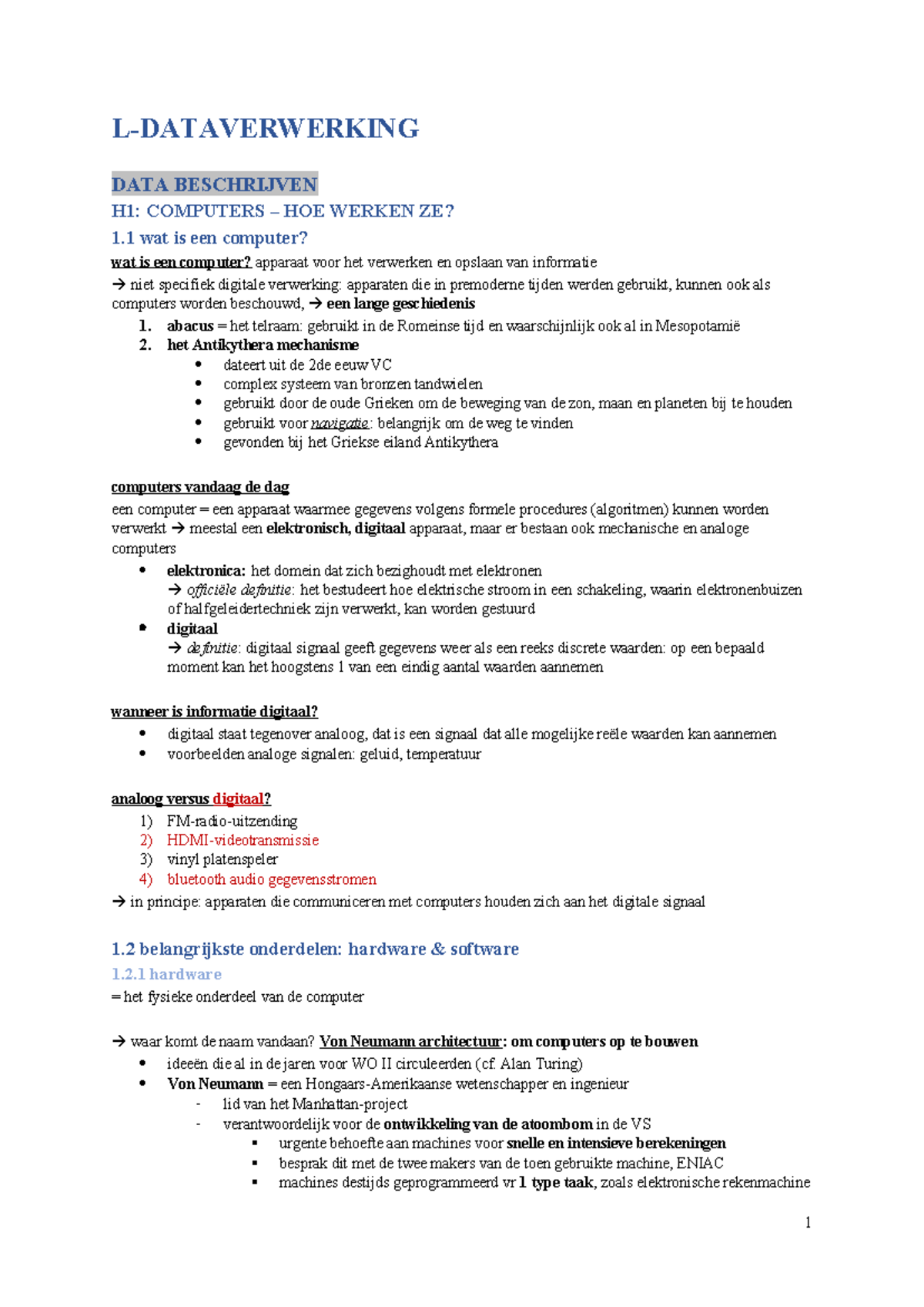 Samenvatting Hoorcolleges L-Dataverwerking: Computers en Datacodering - Studocu