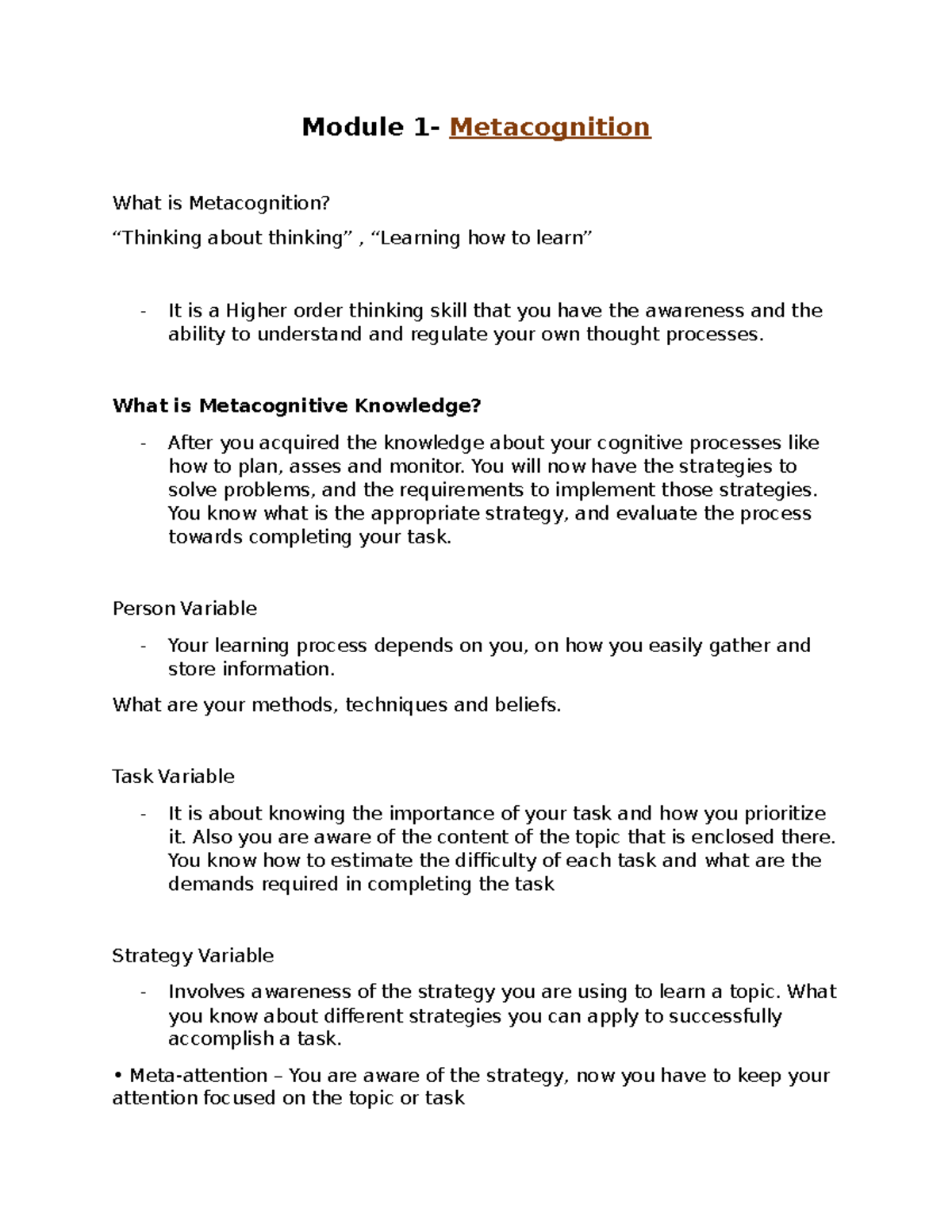 Module 1 Metacognition - Module 1- Metacognition What is Metacognition? “Thinking about thinking ...
