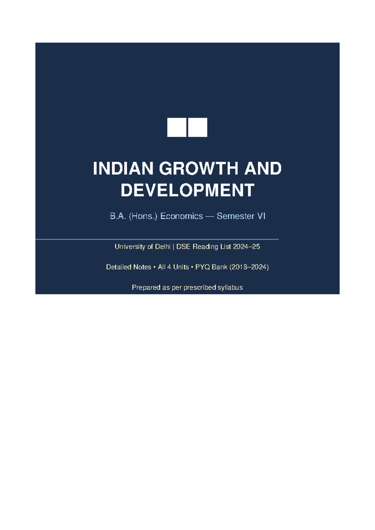 DU B.A. (Hons.) Economics Sem VI: Indian Growth & Development Notes ...