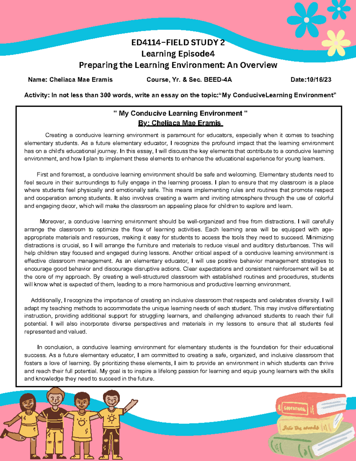 Creating a Conducive Learning Environment: ED4114 Field Study 2 Essay ...