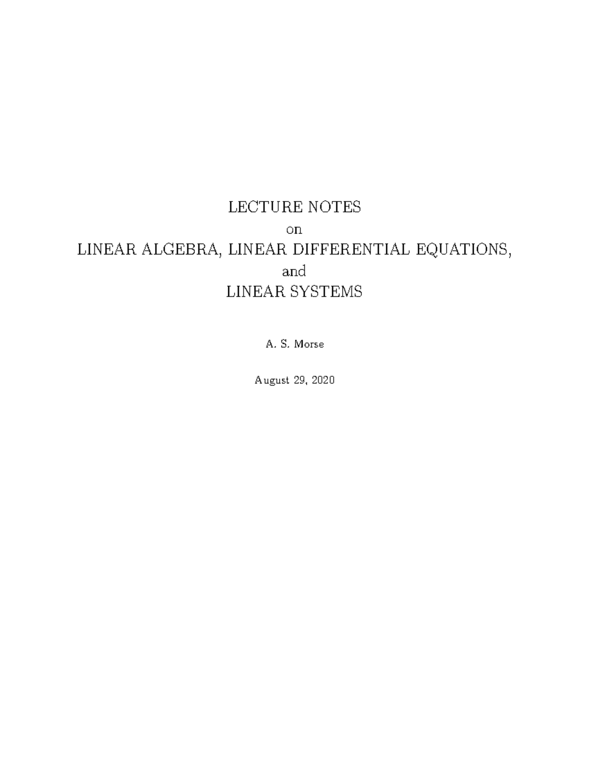 LECTURE NOTES on Linear Algebra, Differential Equations & Systems (MATH ...