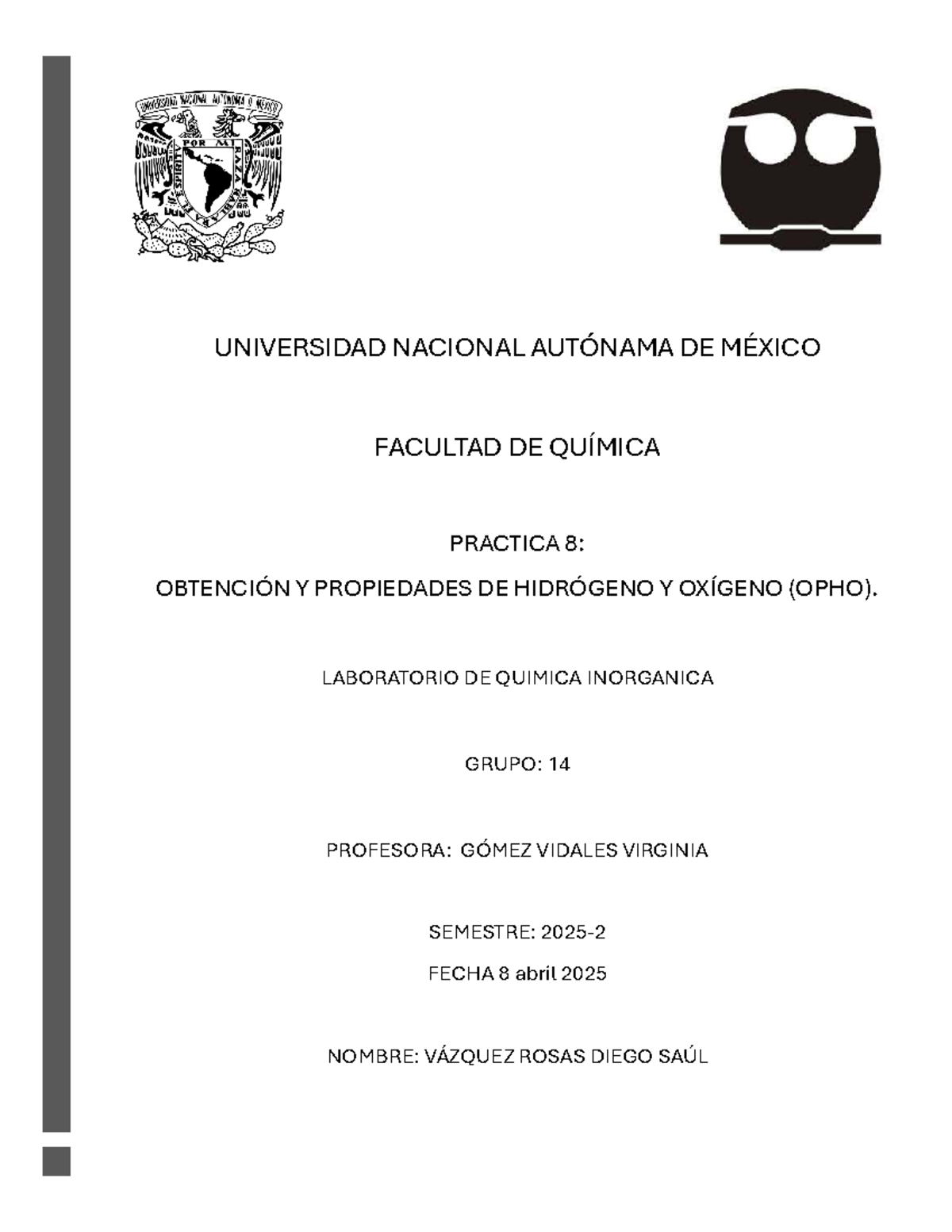 Obtención Y Propiedades DE Hidrógeno Y Oxígeno (OPHO) - UNIVERSIDAD ...