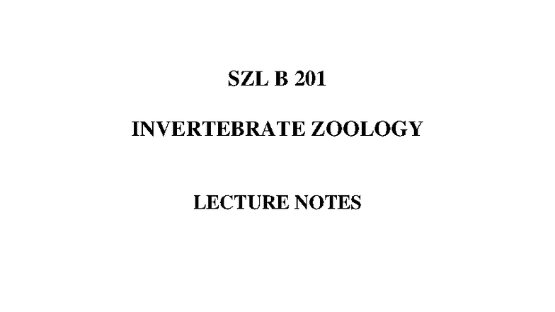 SZL B201 Invertebrate Zoology Lecture Notes - Department of Biological ...