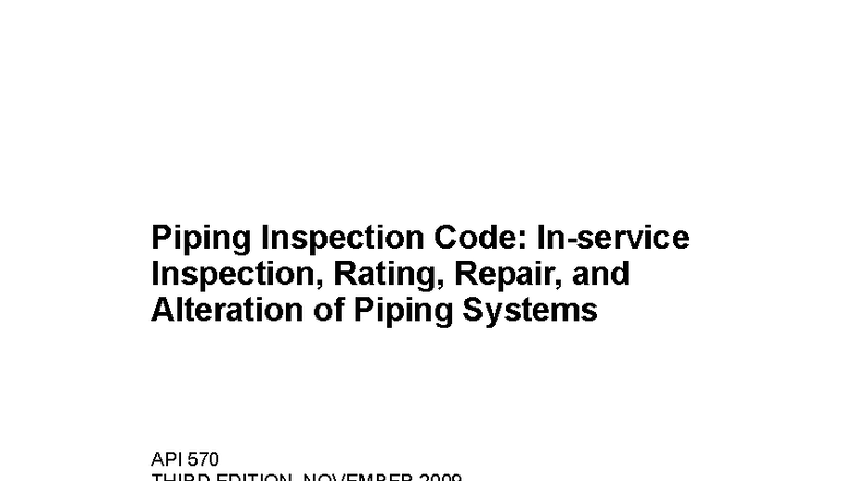 API 570-2009: Piping Inspection Code for Rating, Repair, and Alteration ...