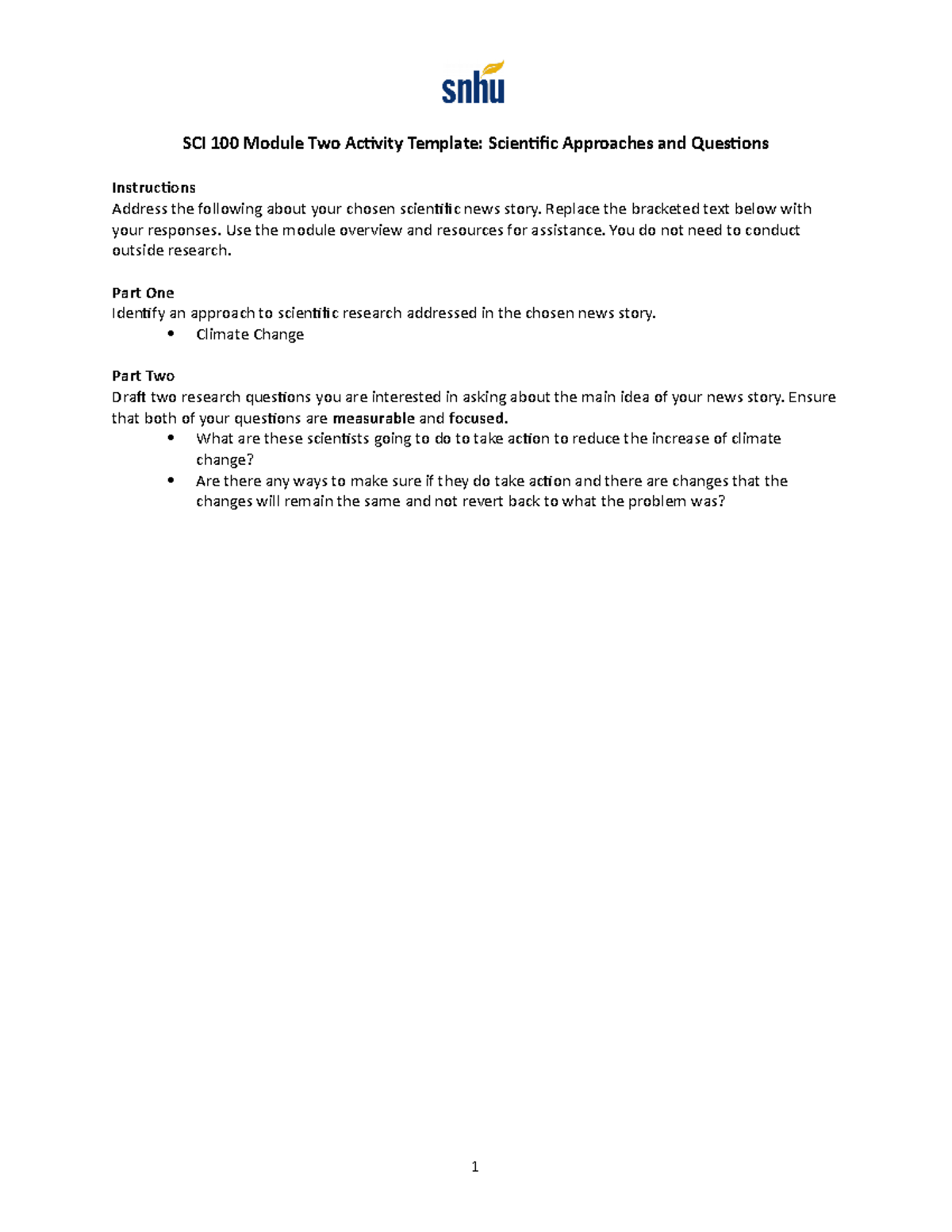SCI 100 Module Two Activity Template - Replace the bracketed text below with your responses. Use ...