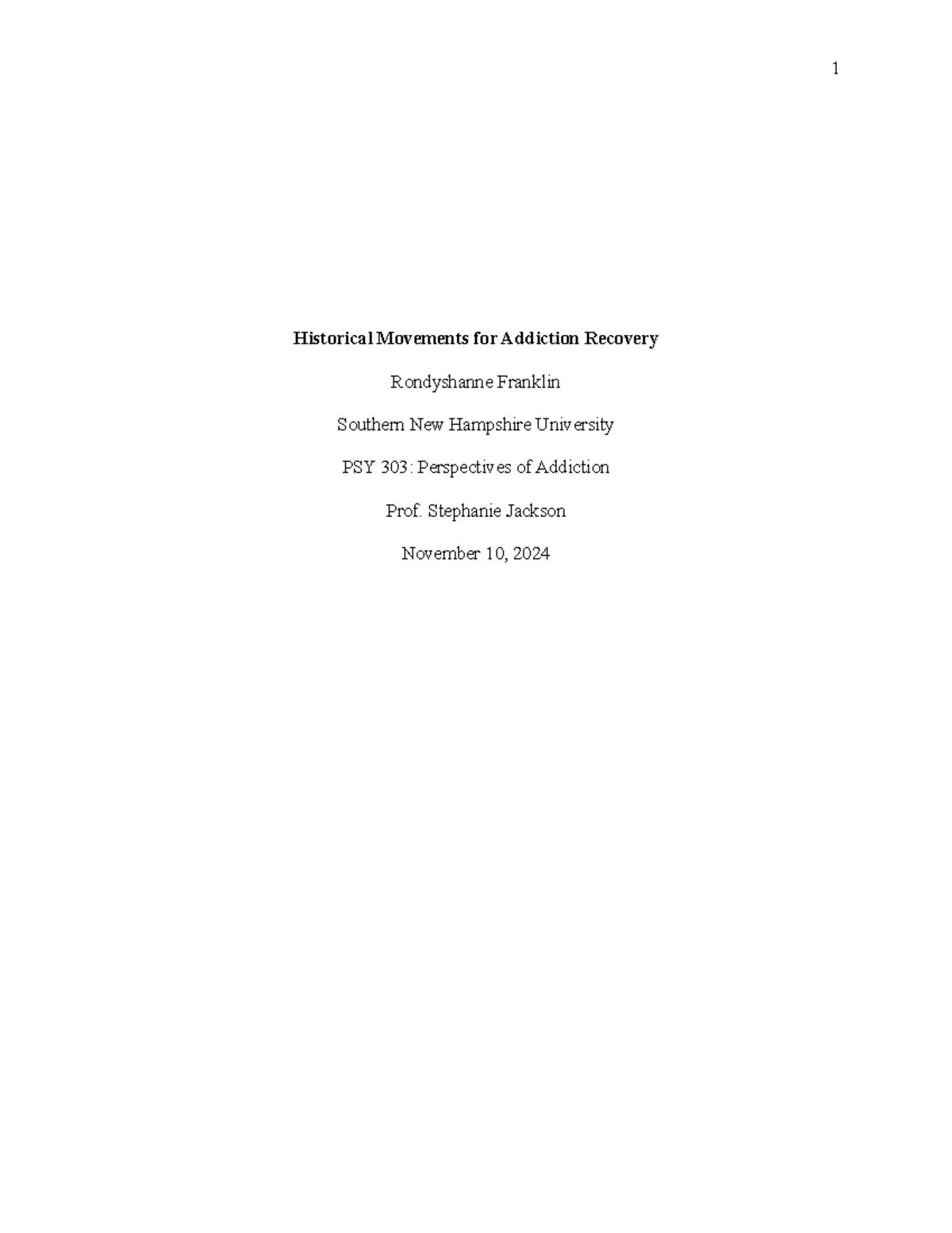 PSY 303: Historical Movements in Addiction Recovery and Harm Reduction ...
