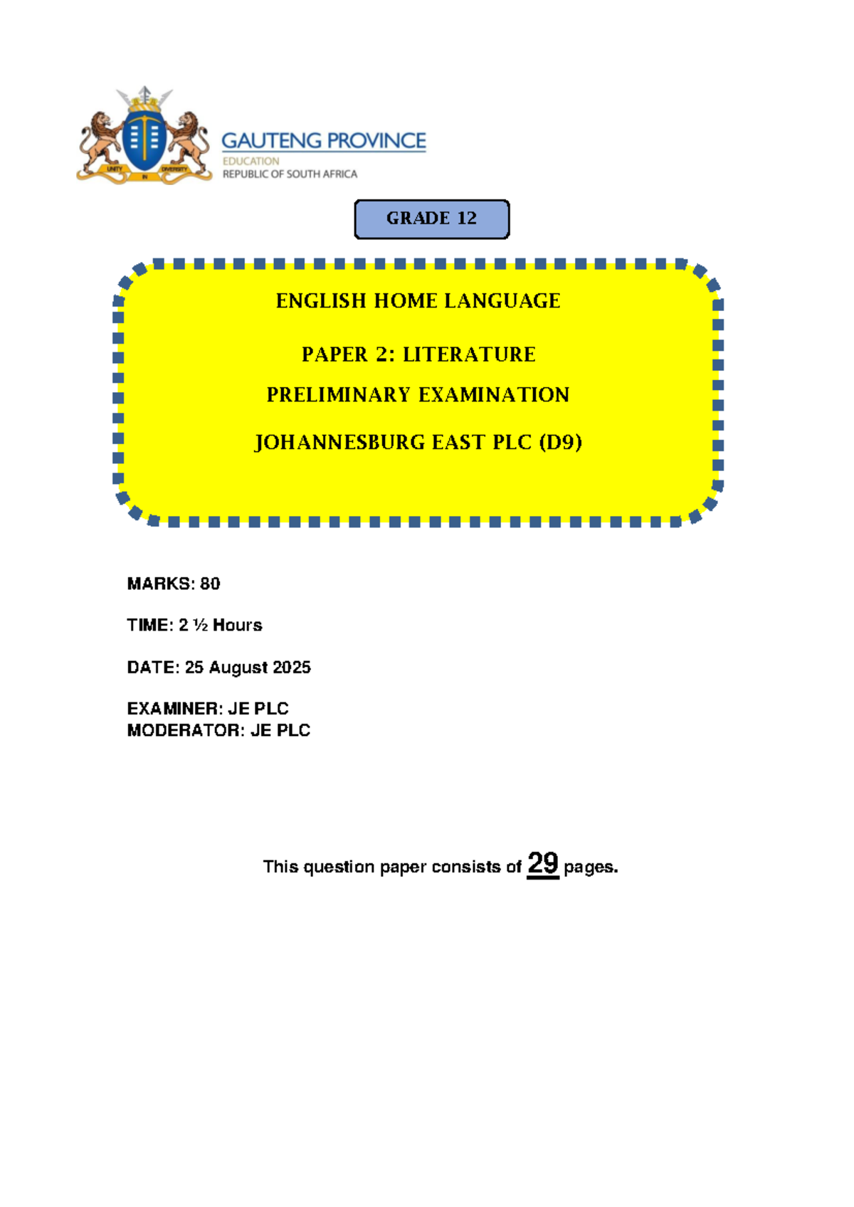 GRADE 12 ENGLISH HL PRELIMINARY EXAMINATION P2: LITERATURE 2025 - Studocu
