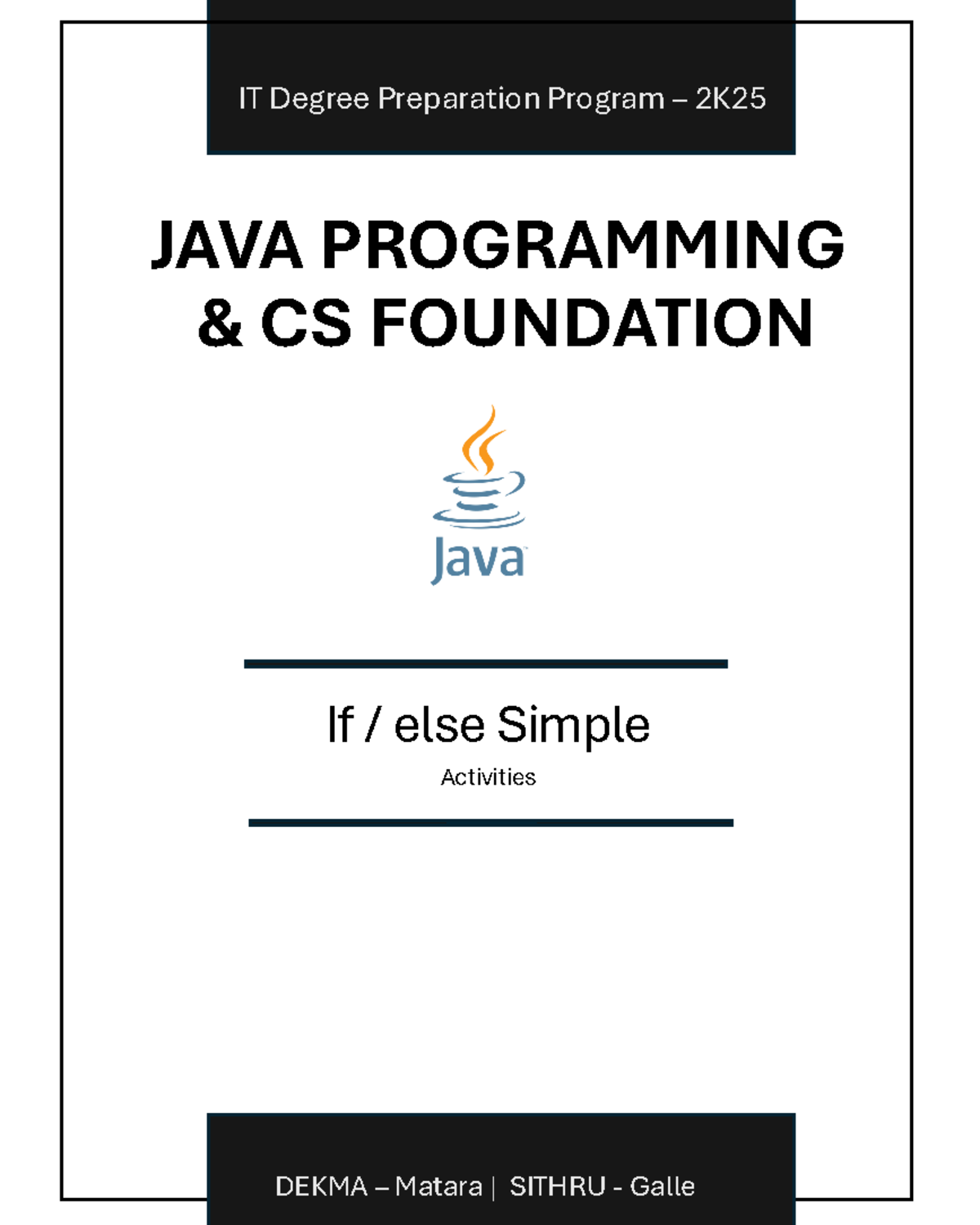 IT Degree Prep 2K25: JAVA Programming If-Else Activities - Studocu