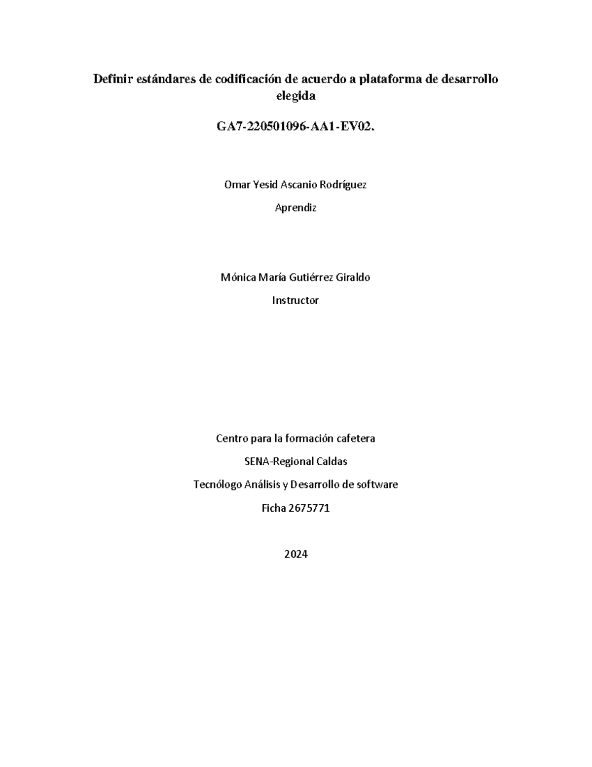 Estándares de Codificación para Desarrollo de Software GA7-220501096-AA1-EV02 - Studocu