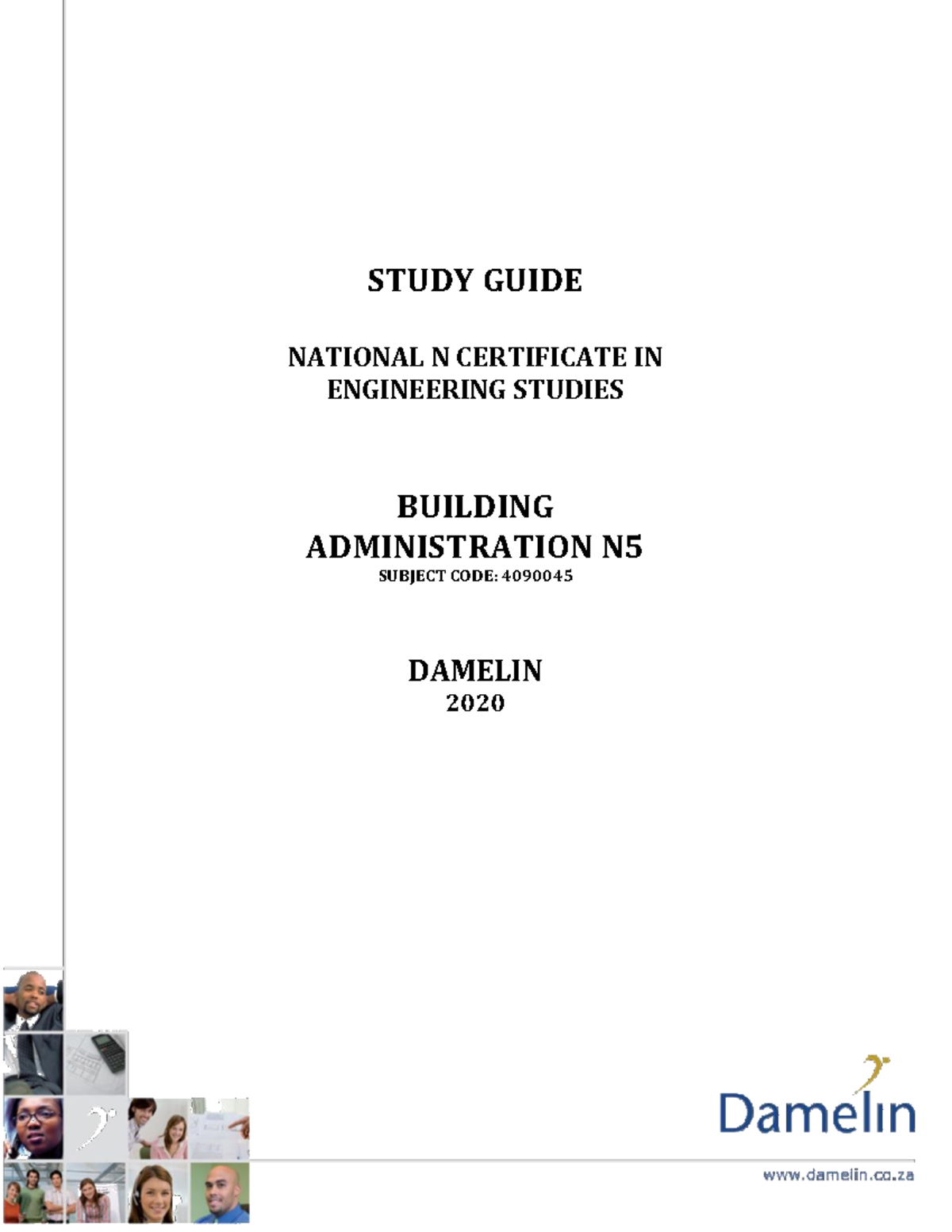 Building Administration N5 Study Guide: Engineering Studies 4090045 ...